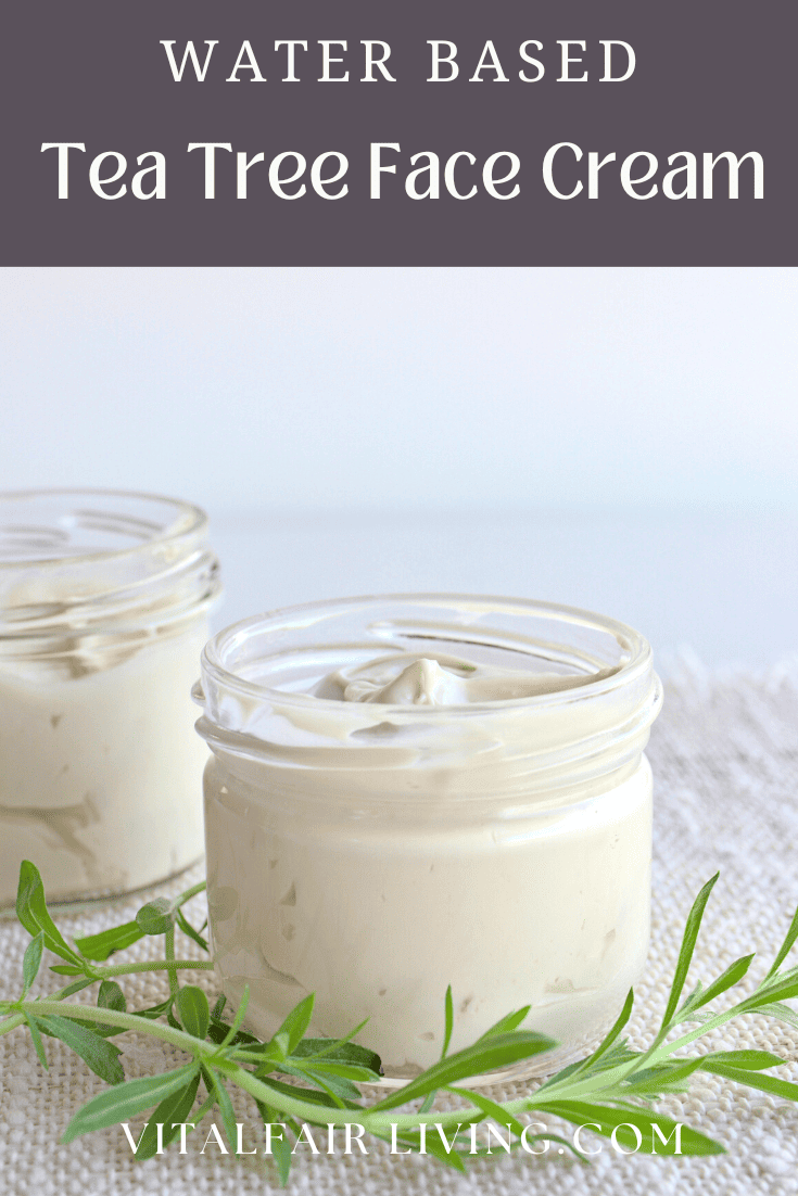 Tea Tree Oil Face Cream - Water Based - Vital Fair Living