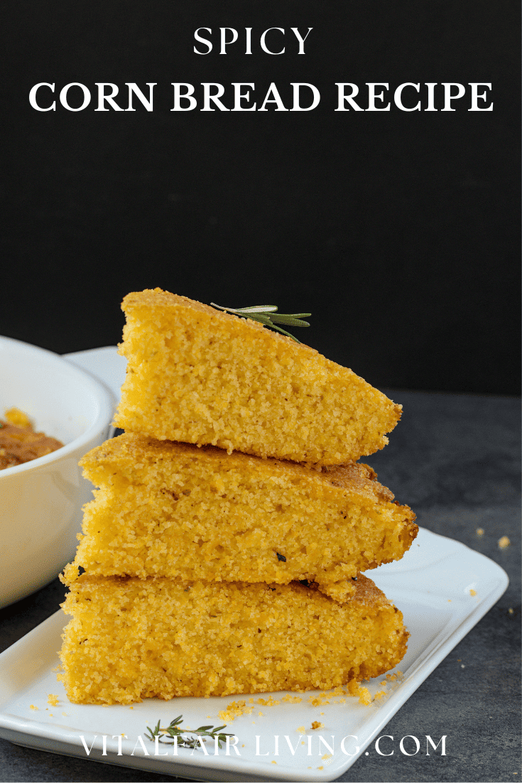 Spicy Corn Bread Recipe from Scratch - Vital Fair Living